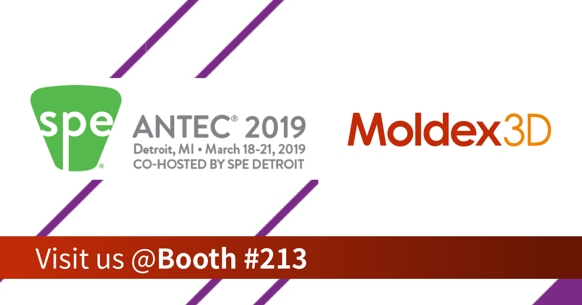 ANTEC 2019 | Events | Moldex3D | Plastic Injection Molding Simulation ...