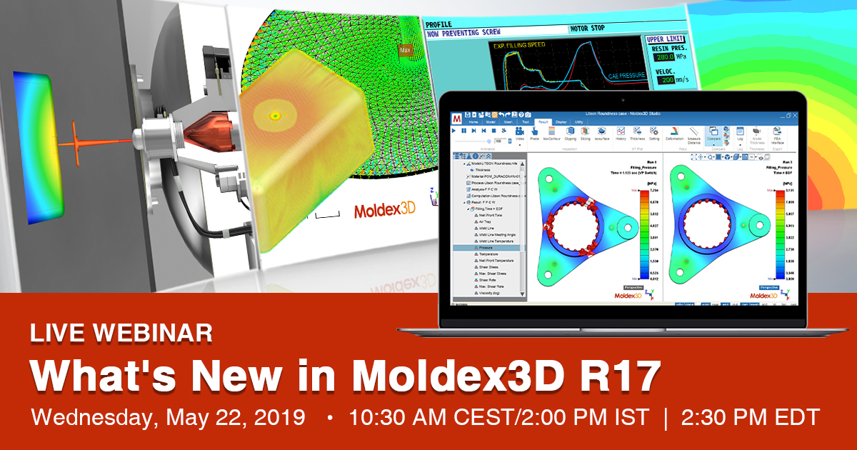 Webinar: What’s New in Moldex3D R17 | Registration | Moldex3D | Plastic Injection Molding ...
