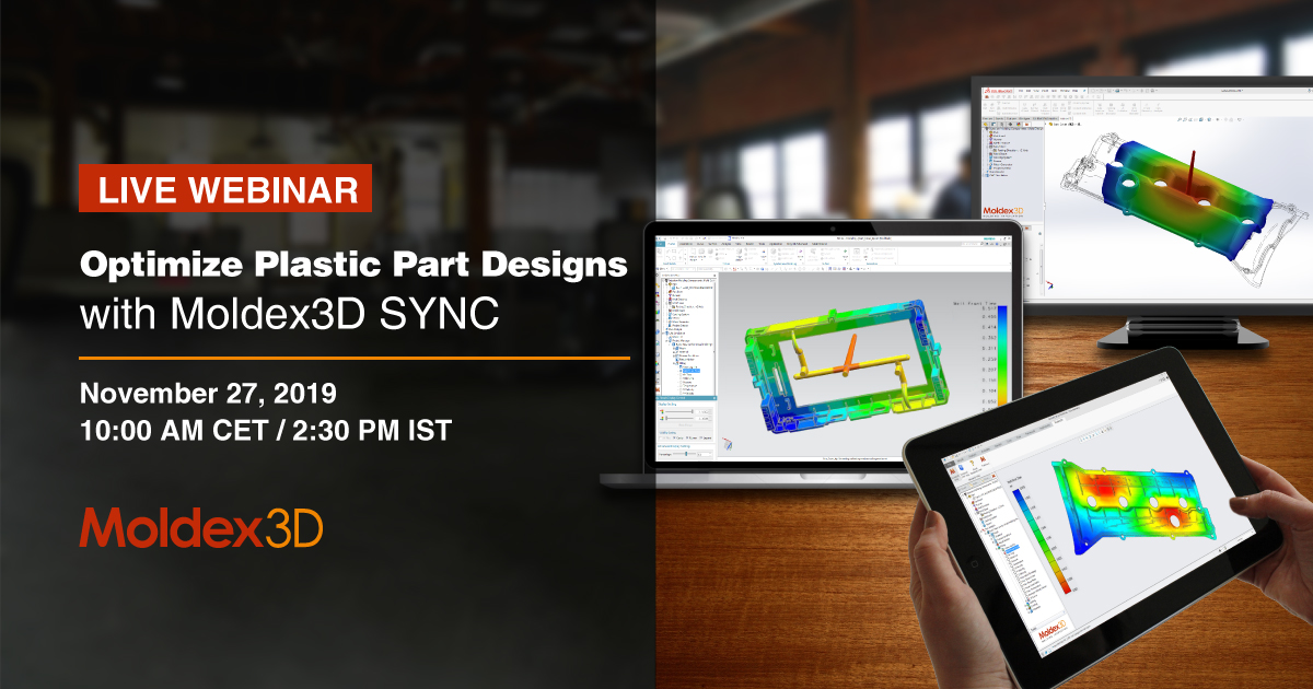 Webinar: Optimize Plastic Part Designs with Moldex3D SYNC | Events ...