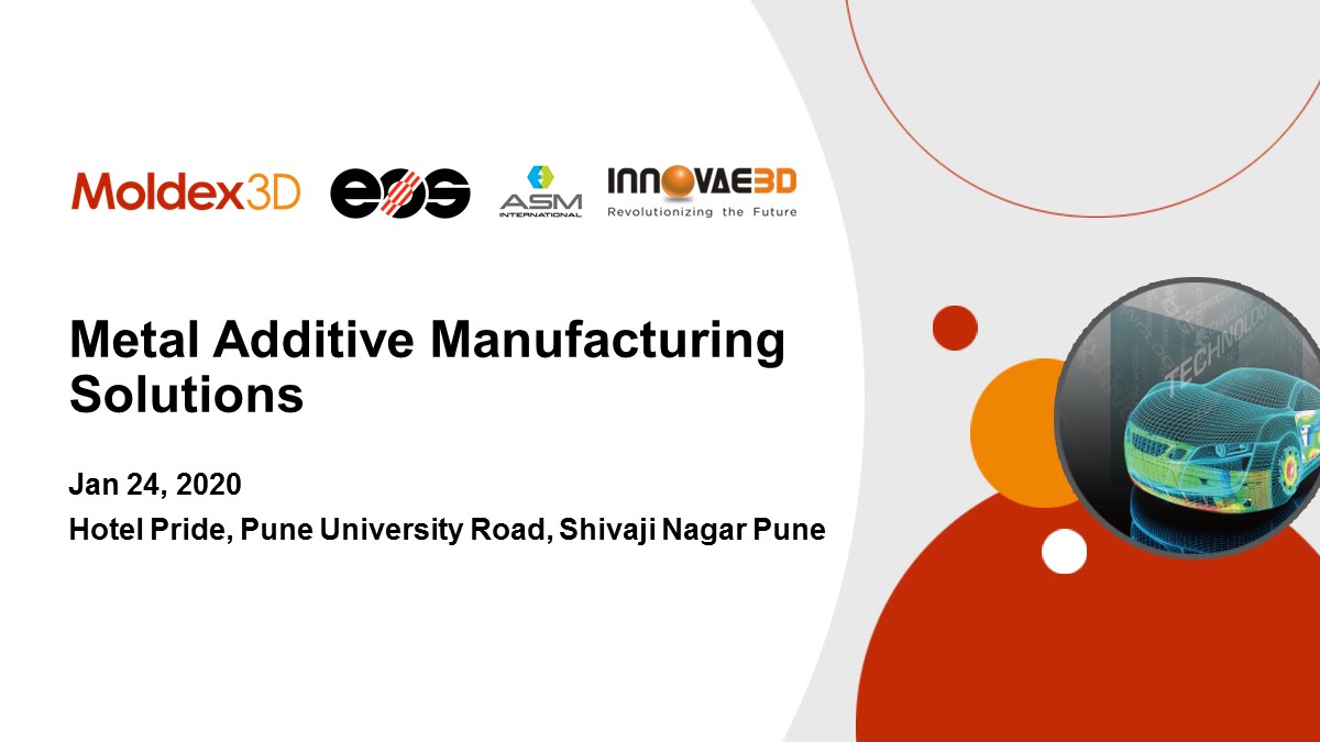 Metal Additive Manufacturing Solutions Conference | Events | Moldex3D ...