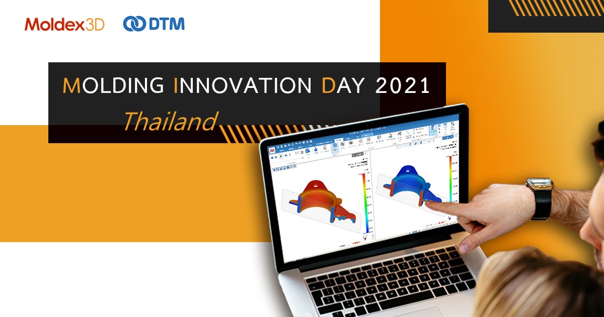 Molding Innovation Day 2021: Online, Thailand | Events | Moldex3D | Plastic Injection Molding ...