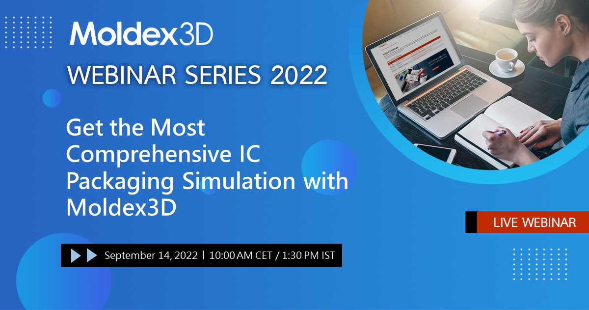 Webinar: Get the Most Comprehensive IC Packaging Simulation with ...