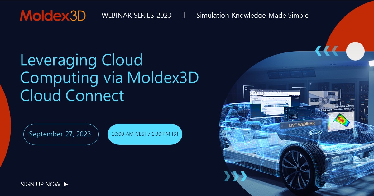 Webinar: Leveraging Cloud Computing via Moldex3D Cloud Connect | Events ...