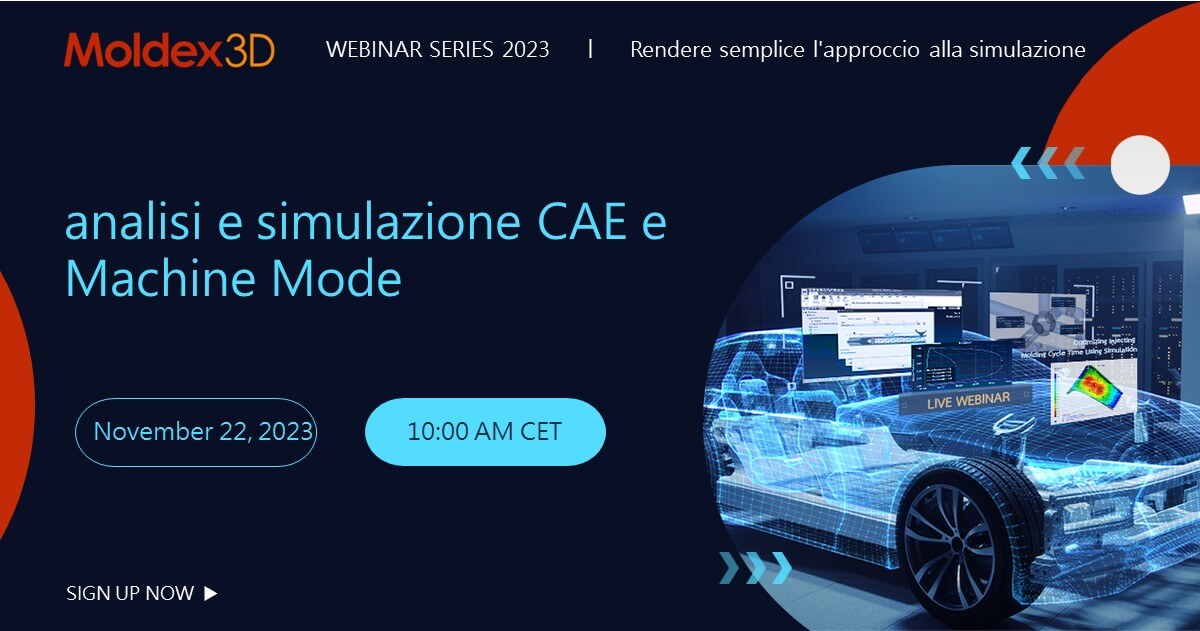 Webinar: analisi e simulazione CAE e Machine Mode | Events | Moldex3D ...
