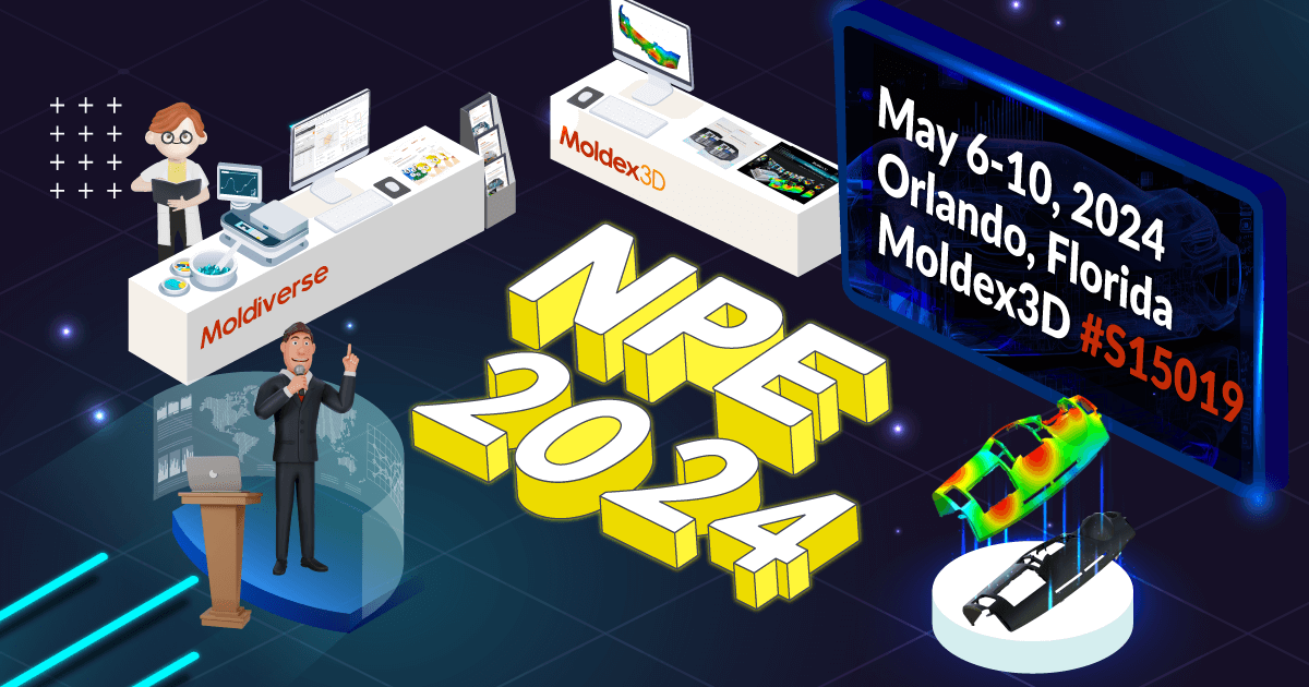 NPE 2024 | Events | Moldex3D | Plastic Injection Molding Simulation ...
