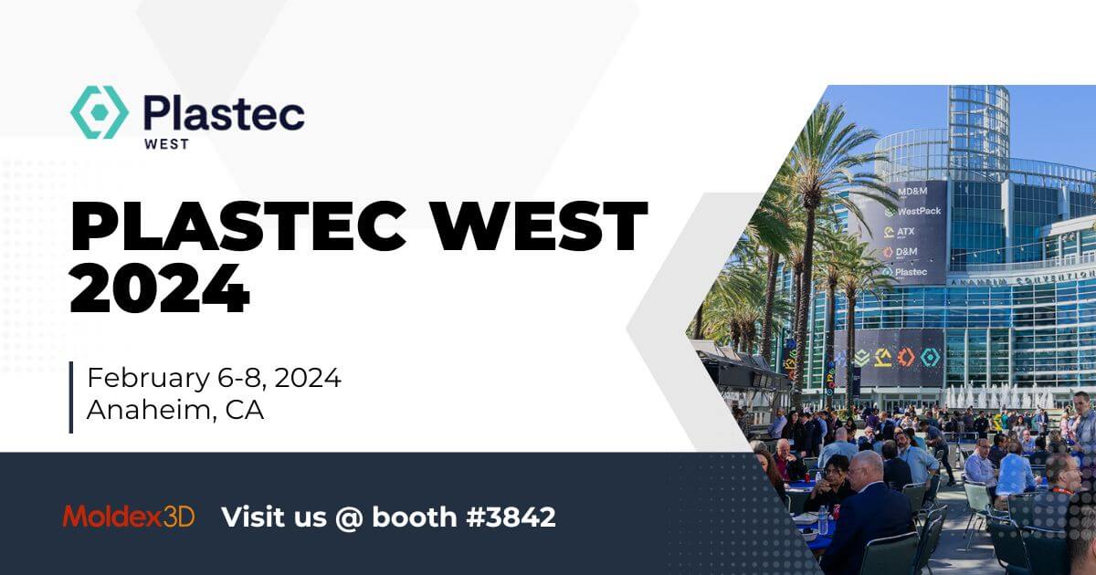 PLASTEC WEST 2024 | Events | Moldex3D | Plastic Injection Molding ...