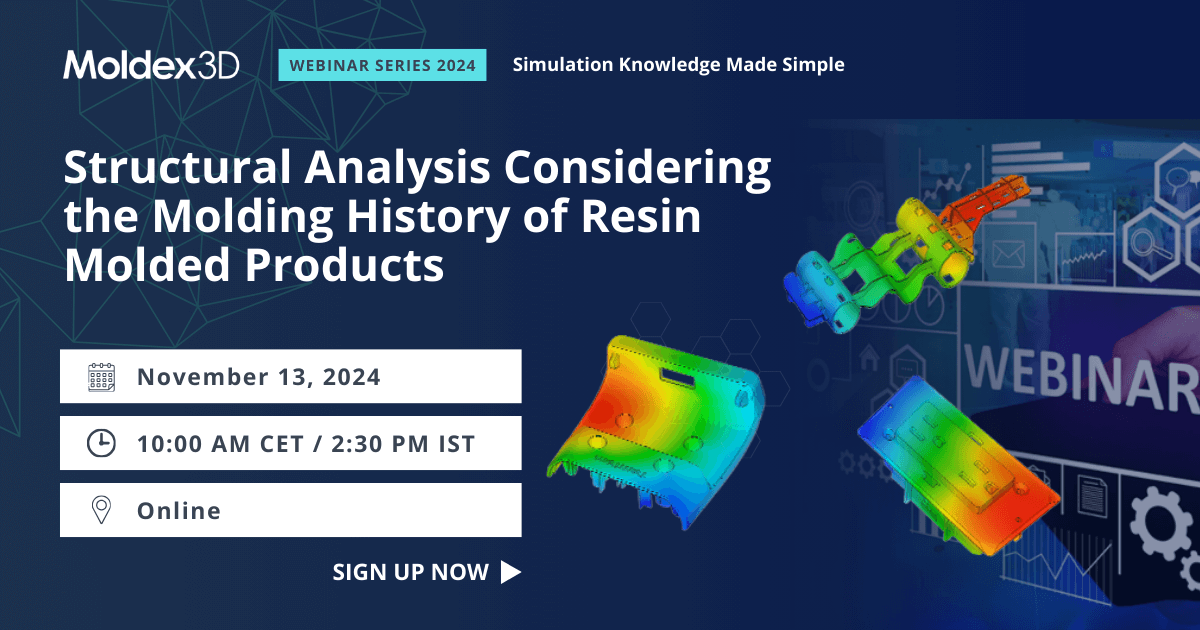 Webinar: Structural Analysis Considering the Molding History of Resin ...