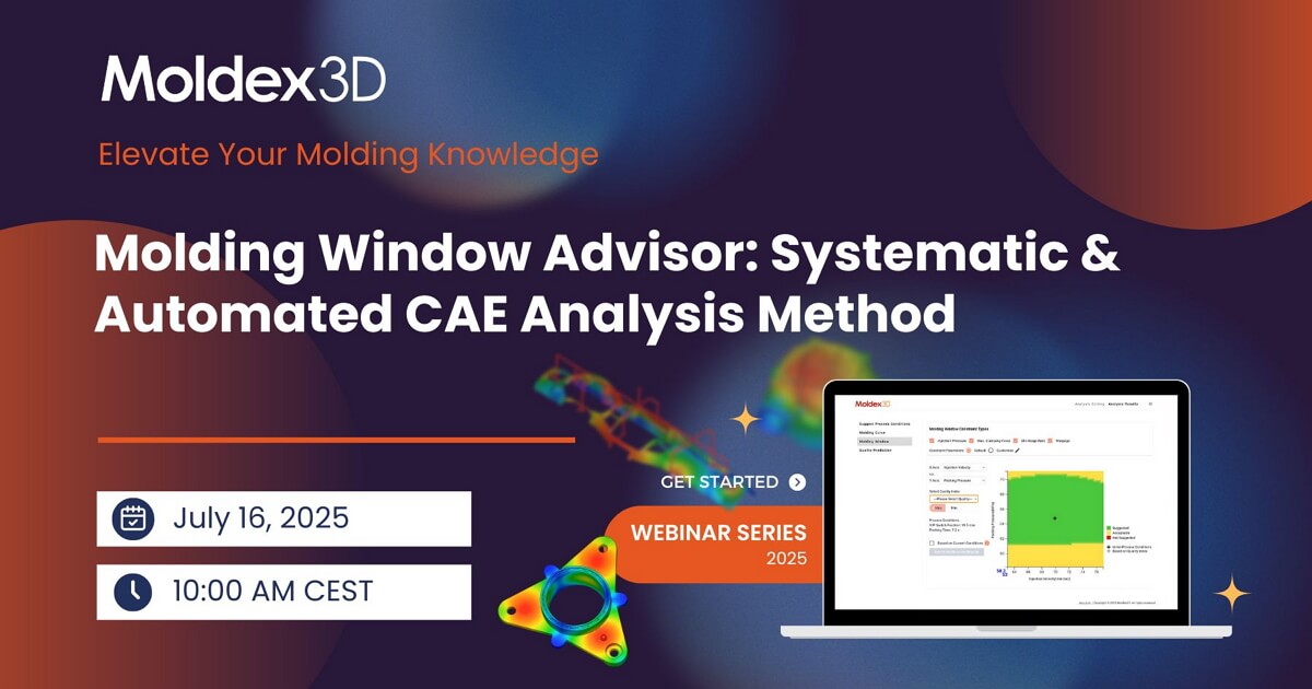Webinar: Molding Window Advisor: Systematic & Automated CAE Analysis ...