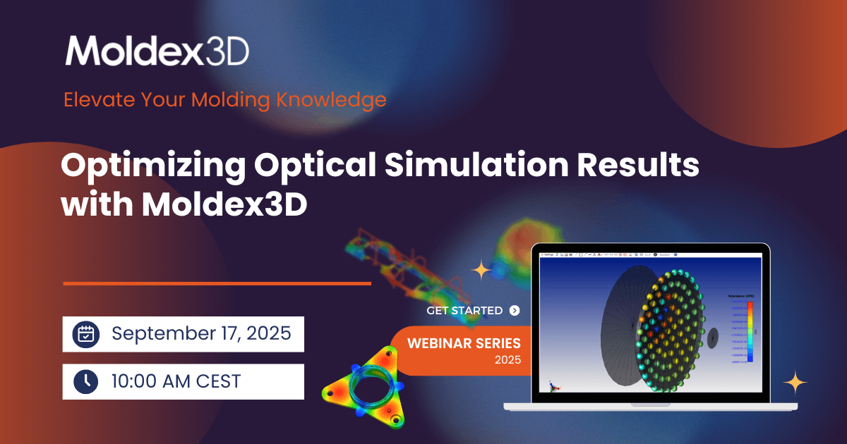 Webinar: Optimizing Optical Simulation Results with Moldex3D | Events ...
