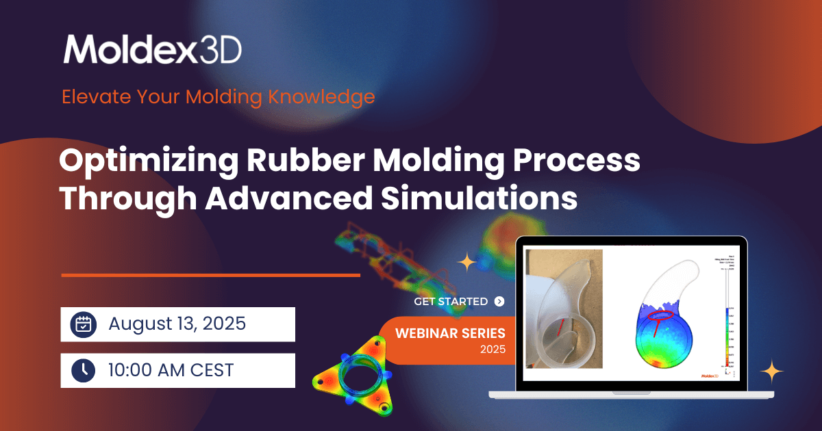 Webinar: Optimizing Rubber Molding Process Through Advanced Simulations ...